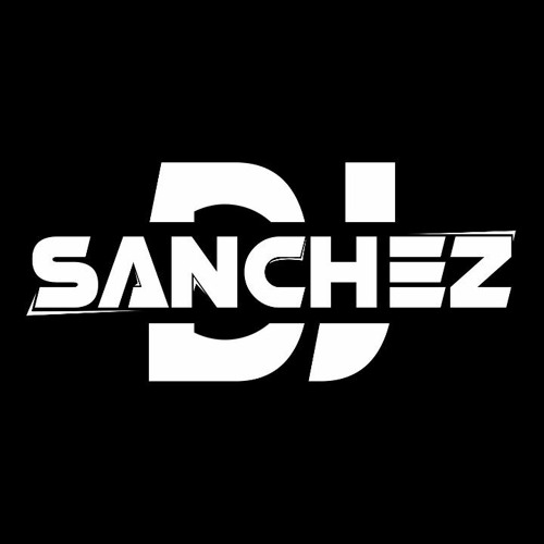 Stream Sanchez Dj music | Listen to songs, albums, playlists for free on SoundCloud