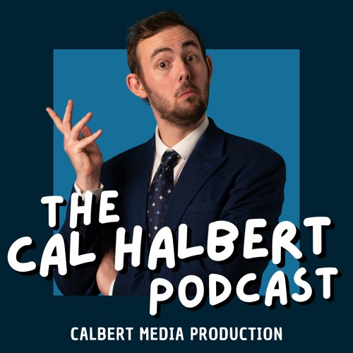 Stream The Cal Halbert Podcast | Listen to podcast episodes online for ...