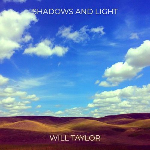 Stream Will Taylor music | Listen to songs, albums, playlists for free ...