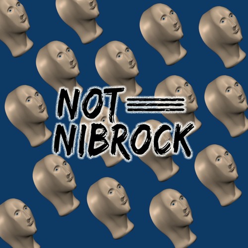 Stream Not Nibrock music | Listen to songs, albums, playlists for free ...
