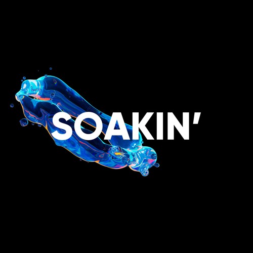 Stream SOAKIN' music | Listen to songs, albums, playlists for free on SoundCloud