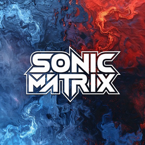 Stream Sonic Matrix music | Listen to songs, albums, playlists for free ...