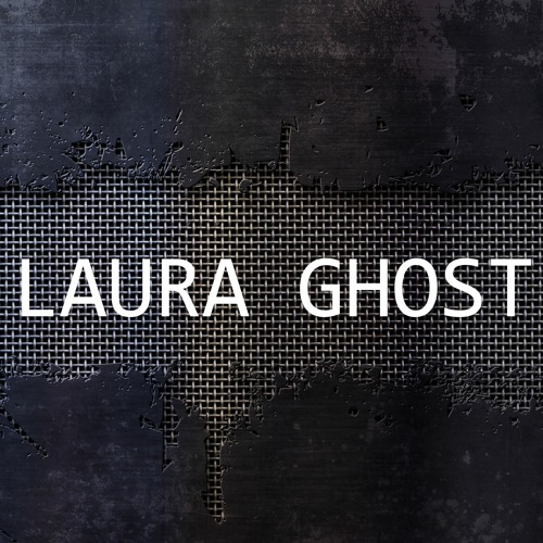 Stream Laura Ghost music | Listen to songs, albums, playlists for free ...