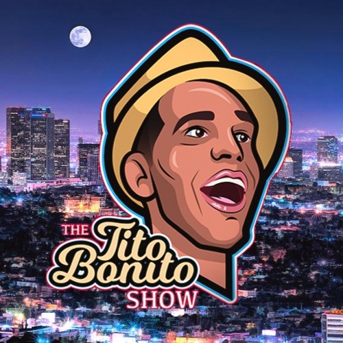 Stream The Tito Bonito Show | Listen to podcast episodes online for ...