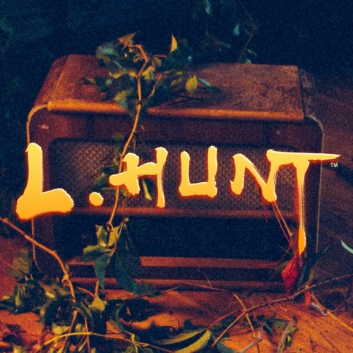 Stream L.HUNT music | Listen to songs, albums, playlists for free on ...