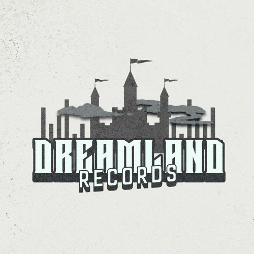 Stream DreamLand Records music | Listen to songs, albums, playlists for ...