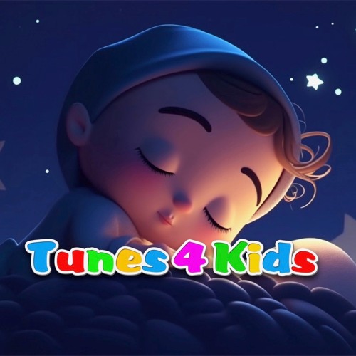 Stream Tunes 4 Kids music | Listen to songs, albums, playlists for free ...