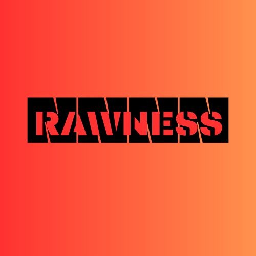 Stream Rawness music | Listen to songs, albums, playlists for free on ...