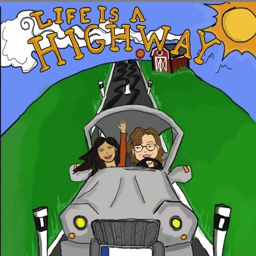 Stream Life Is A Highway Podcast music | Listen to songs, albums ...