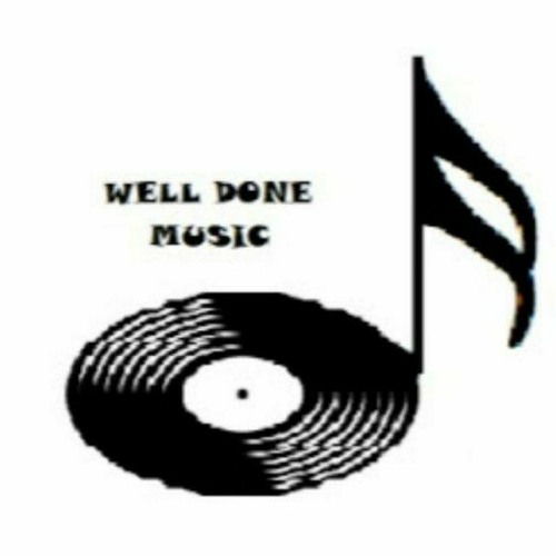 Stream Well Done Music music | Listen to songs, albums, playlists for ...