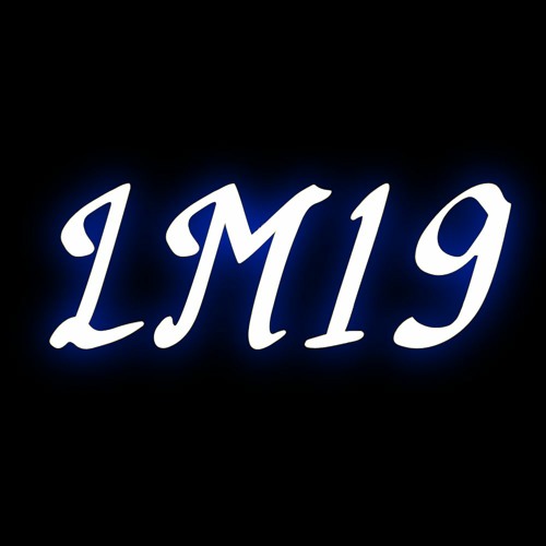 Stream LM19 music | Listen to songs, albums, playlists for free on ...
