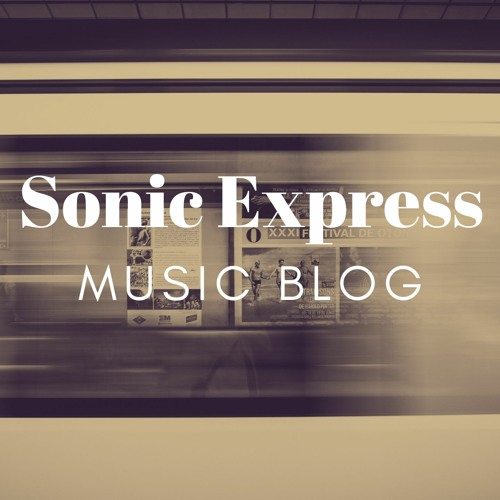 Stream Sonic Express music | Listen to songs, albums, playlists for ...