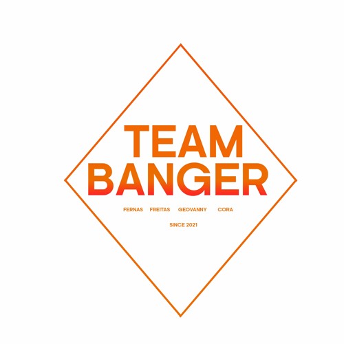 Stream Team Banger music | Listen to songs, albums, playlists for free ...