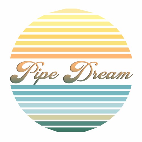 Stream Pipe Dream Band music | Listen to songs, albums, playlists for ...