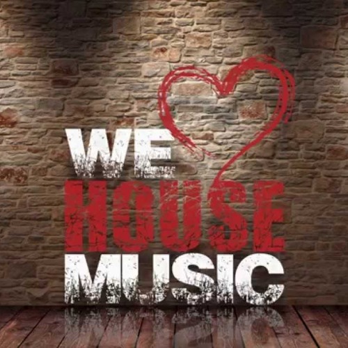 Stream we love house music music | Listen to songs, albums, playlists ...