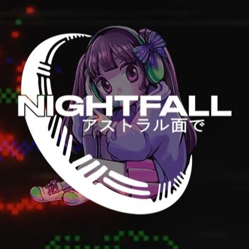 Stream Nightfall music | Listen to songs, albums, playlists for free on ...
