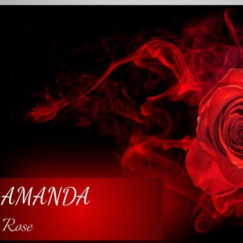 Stream Amanda Rose music | Listen to songs, albums, playlists for free ...