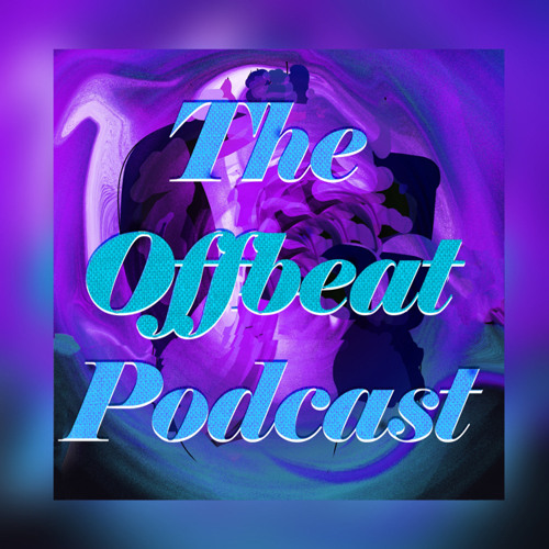 Stream The Offbeat Podcast music | Listen to songs, albums, playlists ...