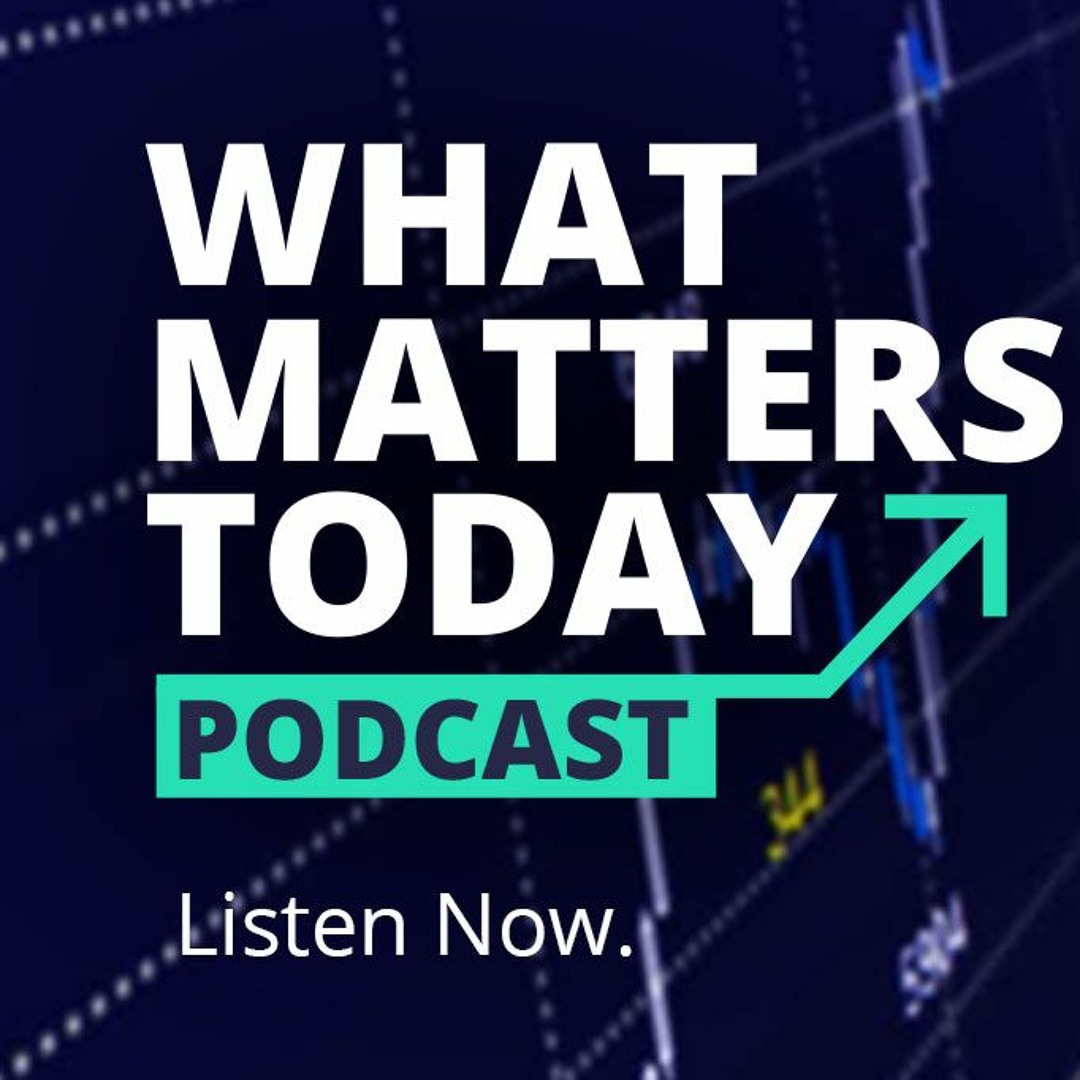 Stream What Matters Today in Markets - Thursday 13th Feb - Dow down ...