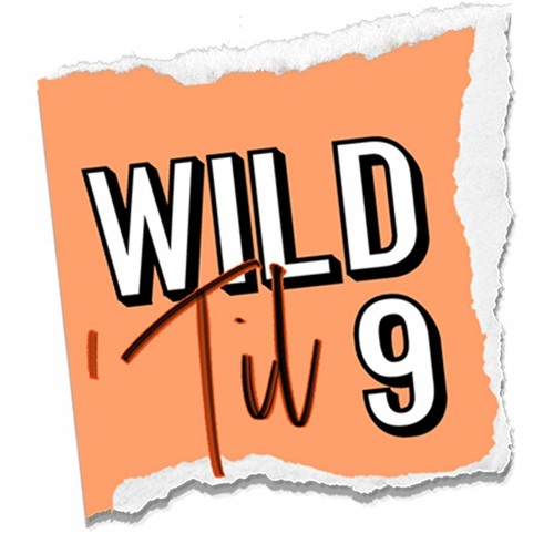 Stream Wild 'Til 9 music | Listen to songs, albums, playlists for free on SoundCloud