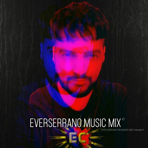 Stream Ever Serrano music | Listen to songs, albums, playlists for free ...