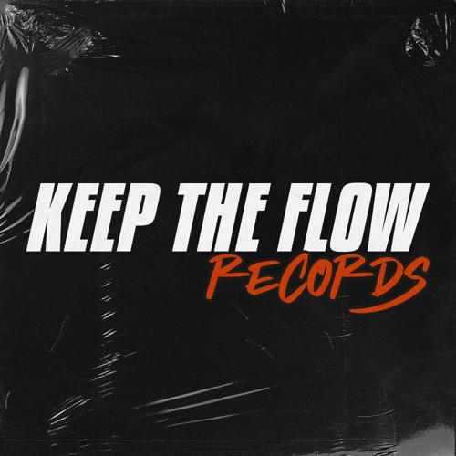 Stream KEEP THE FLOW Records music | Listen to songs, albums, playlists ...