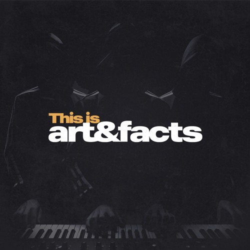 Stream art&facts music | Listen to songs, albums, playlists for free on ...