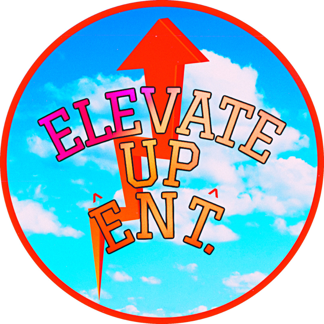 Stream Elevate Up Entertainment music | Listen to songs, albums ...