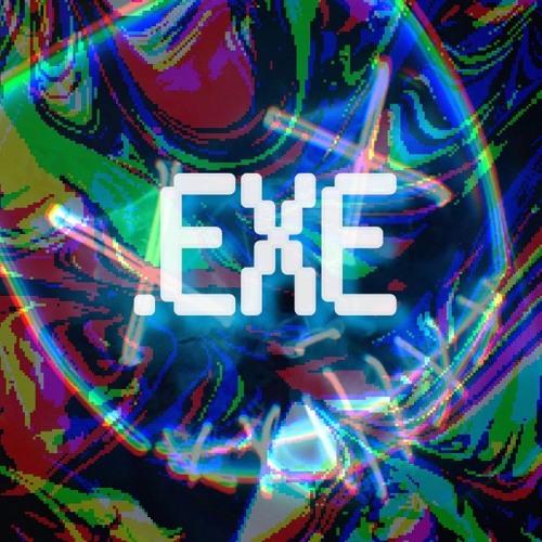 Stream .exe music | Listen to songs, albums, playlists for free on ...