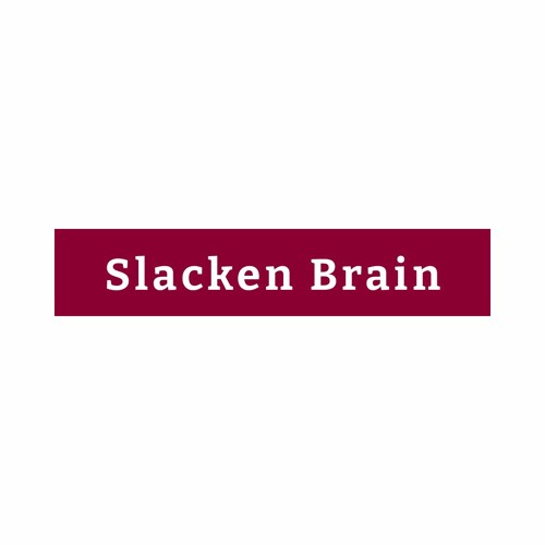 Stream Slacken Brain music | Listen to songs, albums, playlists for ...