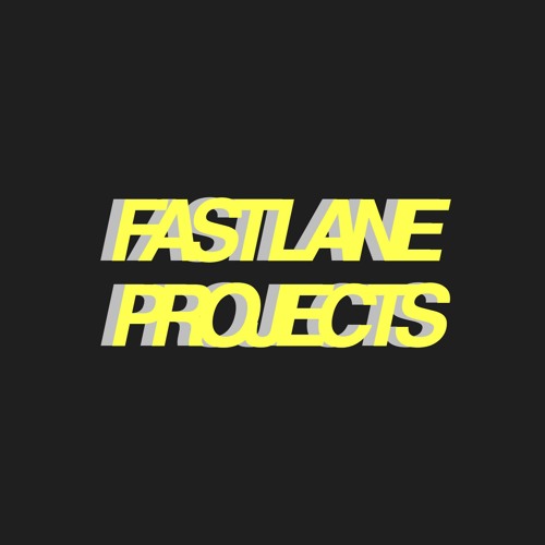 Stream FAST LANE PROJECTS music | Listen to songs, albums, playlists ...