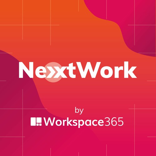 Stream NextWork by Workspace 365 music | Listen to songs, albums ...