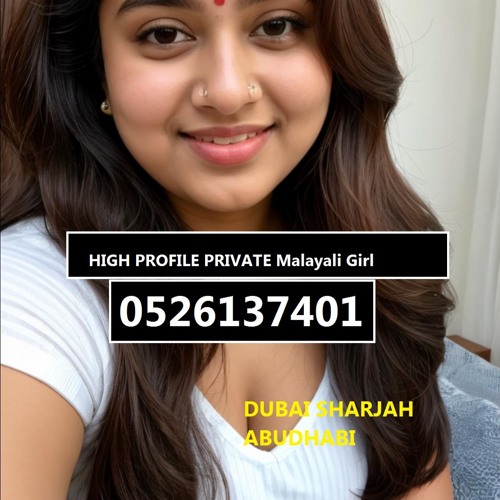 Stream Malayali Tamil Private Girls Sharjah Ajman Dubai 0526137404 by Malayali Girls Dubai ...