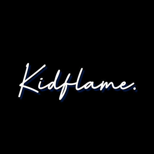 Stream Kidflame music | Listen to songs, albums, playlists for free on ...