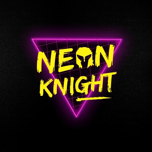 Stream Neon Knight music | Listen to songs, albums, playlists for free ...