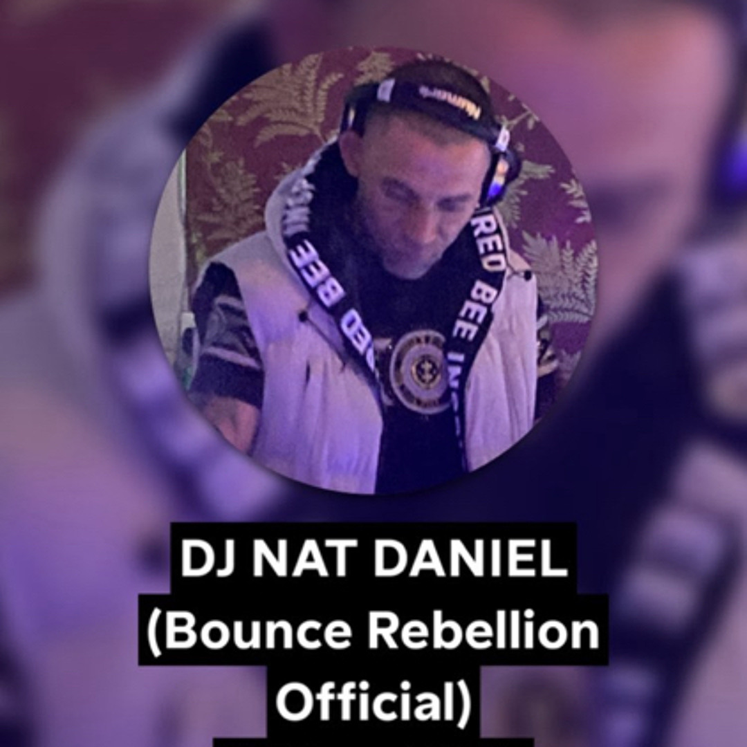 Stream DJ NAT DANIEL (Bounce Rebellion Official) music | Listen to ...