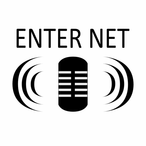 Stream Enter Net Podcast | Listen to podcast episodes online for free ...