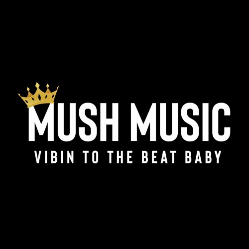 Stream MUSH MUSIC music | Listen to songs, albums, playlists for free ...