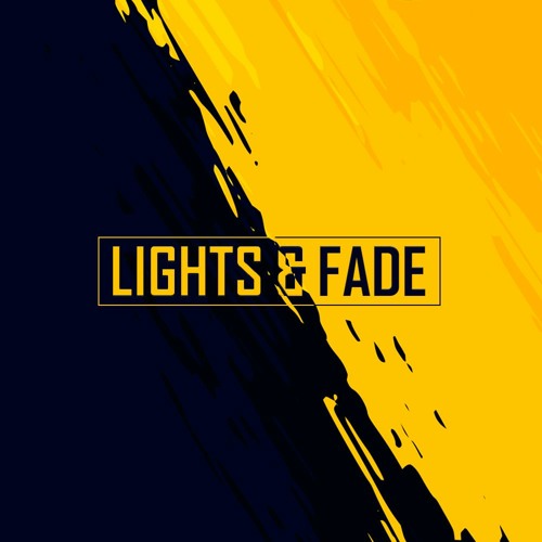 Stream Lights & Fade music | Listen to songs, albums, playlists for ...