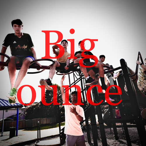 Stream Big Ounce music | Listen to songs, albums, playlists for free on ...