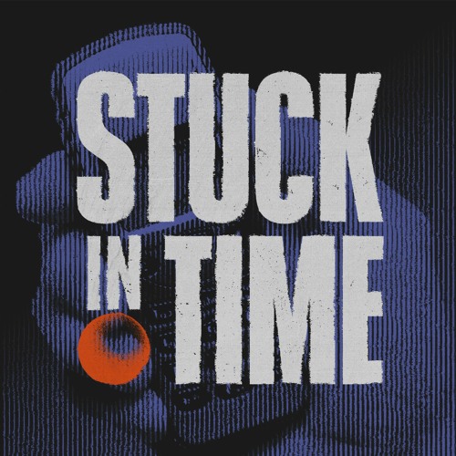 Stream Stuck in Time music | Listen to songs, albums, playlists for ...