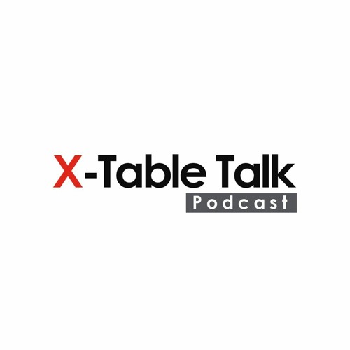 Stream X Table Talk music | Listen to songs, albums, playlists for free ...
