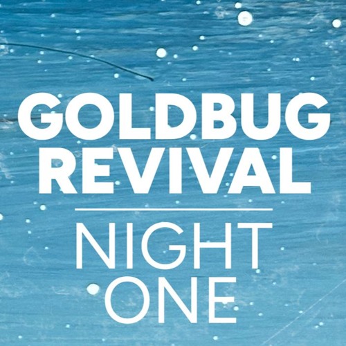 Stream Goldbug Revival music | Listen to songs, albums, playlists for free on SoundCloud
