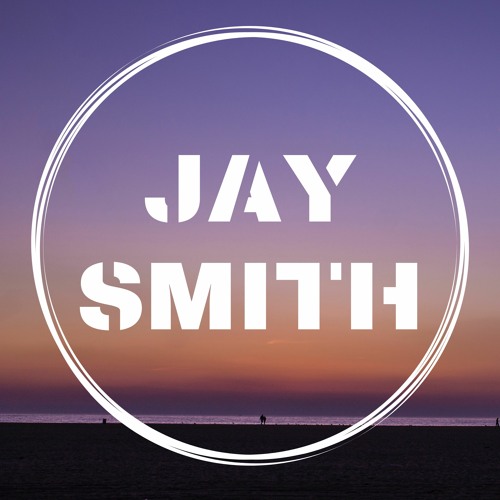Stream Jay Smith music | Listen to songs, albums, playlists for free on ...
