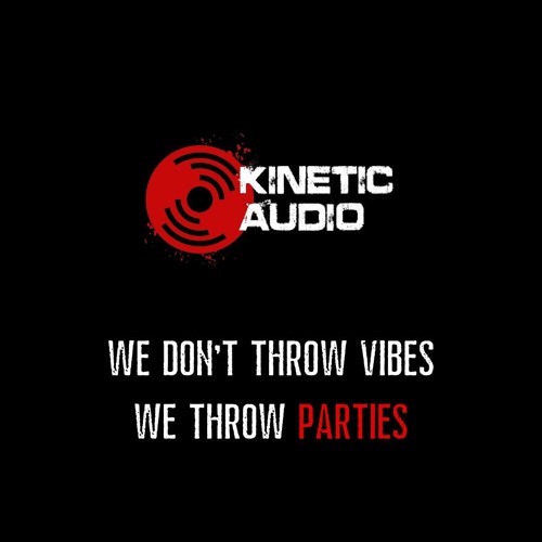 Stream KINETIC AUDIO music | Listen to songs, albums, playlists for ...
