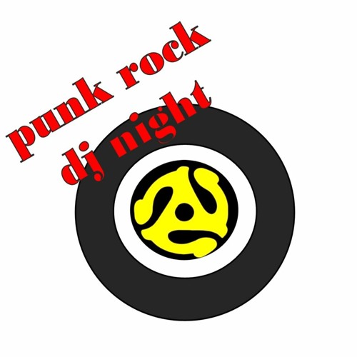Stream Punk Rock DJ Night music | Listen to songs, albums, playlists ...