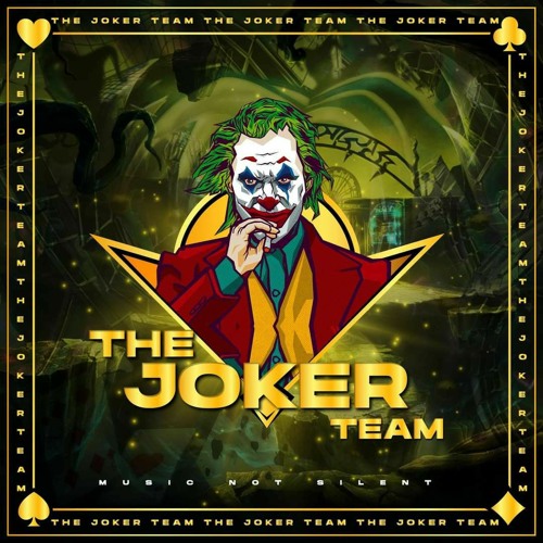 Stream The Joker Team music | Listen to songs, albums, playlists for ...