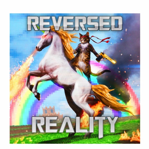 Stream reversed reality music | Listen to songs, albums, playlists for ...