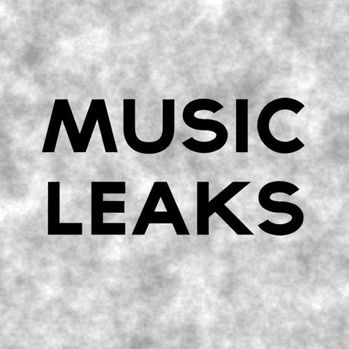 Stream Music Leaks music | Listen to songs, albums, playlists for free ...
