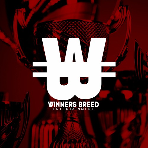 Stream Winners Breed Ent music | Listen to songs, albums, playlists for ...